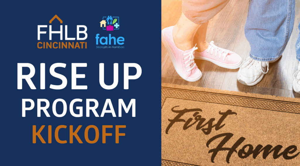 Fahe FHLB Cincinnati & Fahe Expand Rise Up Program: $25,000 Down Payment Assistance in Kentucky