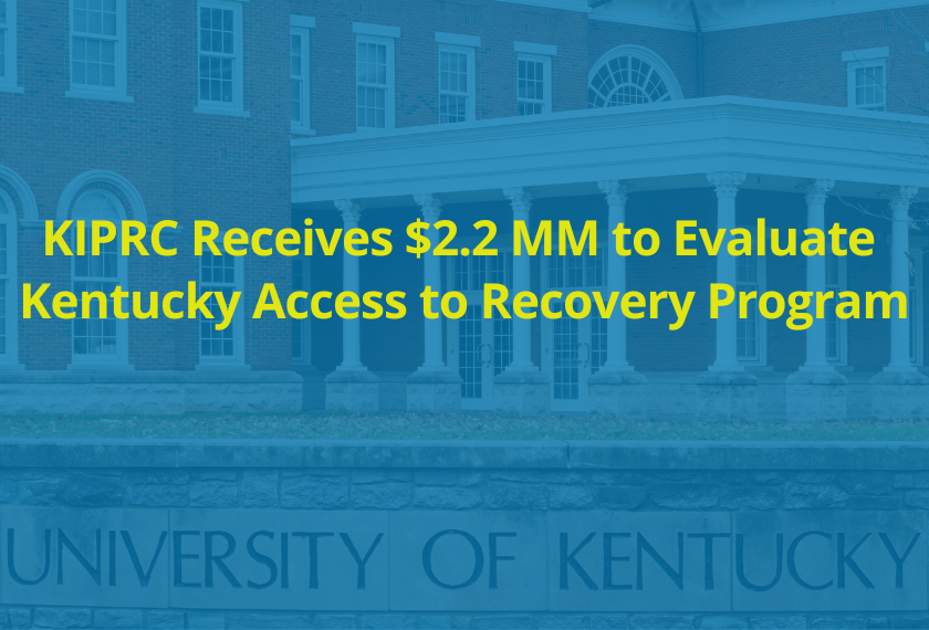 Fahe KIPRC Receives $2.2 MM to Evaluate Kentucky Access to Recovery ...